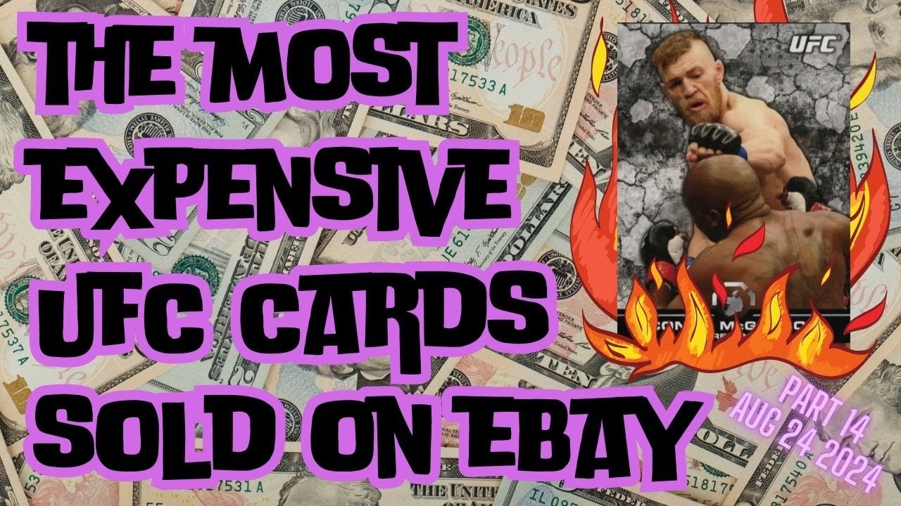 The MOST EXPENSIVE UFC Sports cards SOLD on Ebay Aug 23rd 2024 Part 14 ...
