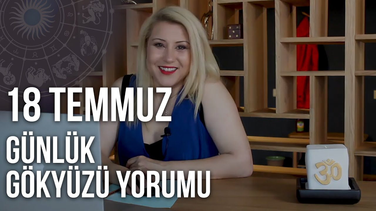 Eda Akbaba İle 18 Temmuz 2020 Günlük Gökyüzü Yorumu | Billur Tv - YouTube