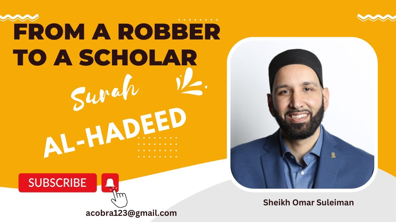 Omar Suleiman, From a Robber to a Scholar, Surah Hadeed, #quran, #Omar ...