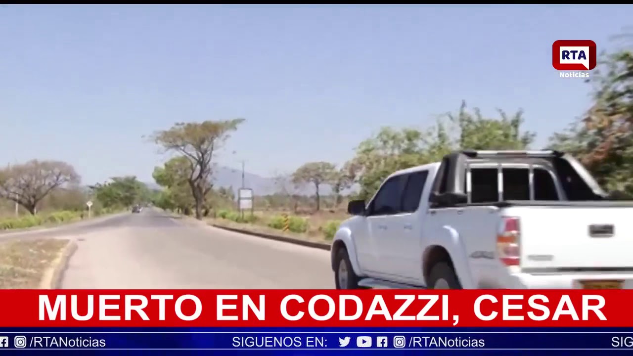 Autoridades tratan de esclarecer crimen en el municipio de Codazzi ...