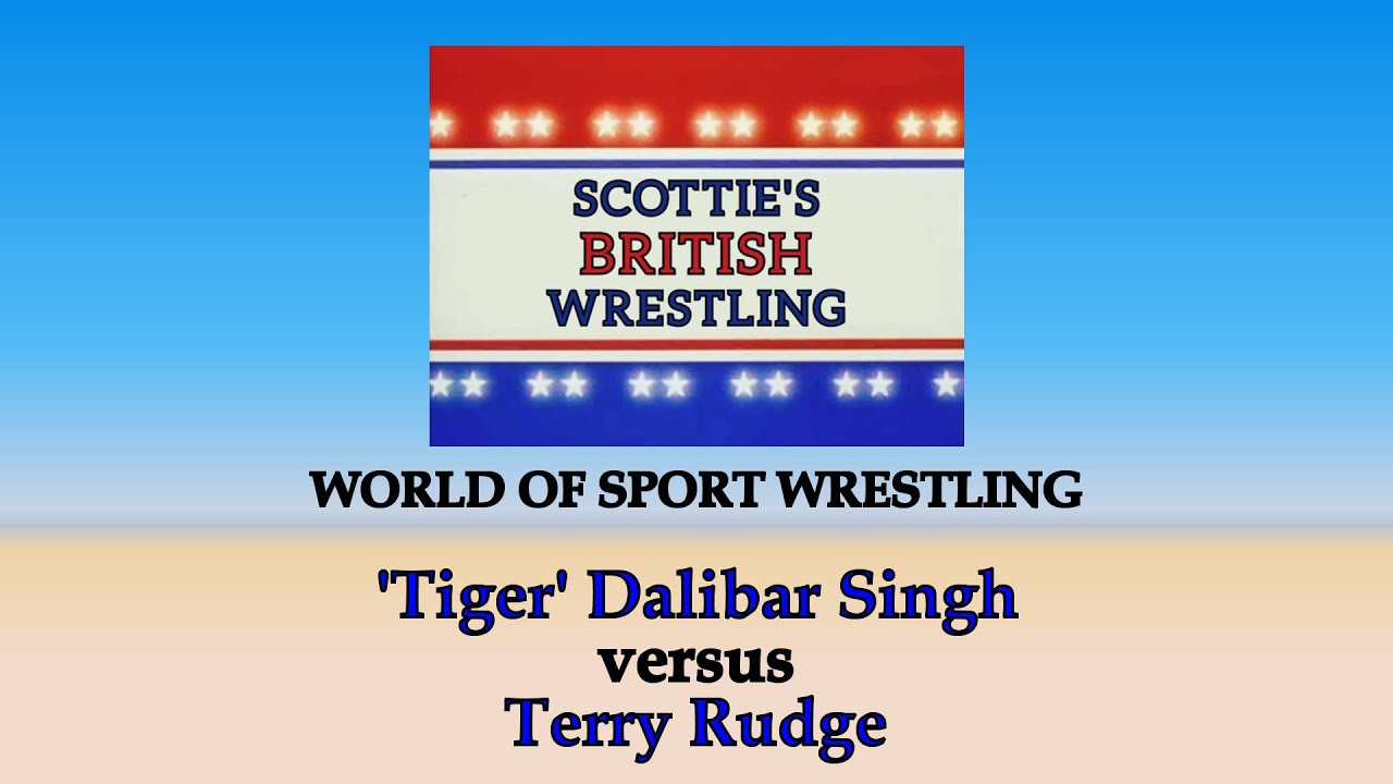 'Tiger' Dalibar Singh vs Terry Rudge (WORLD OF SPORT BRITISH WRESTLING ...