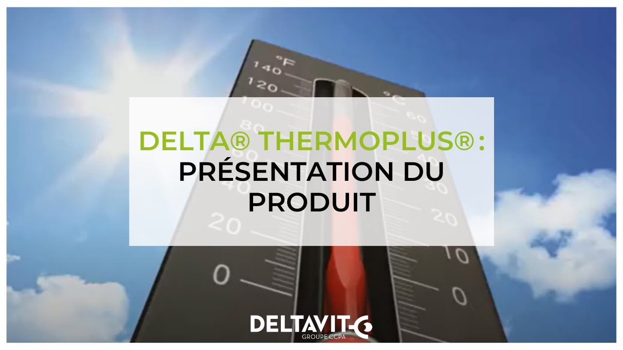 Delta® ThermoPlus® : présentation du produit - YouTube