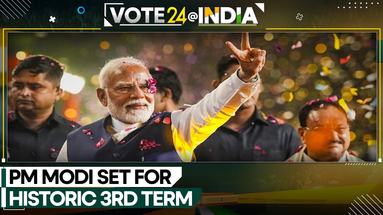 India Elections 2024: PM Modi set for historic third term; Congress ...