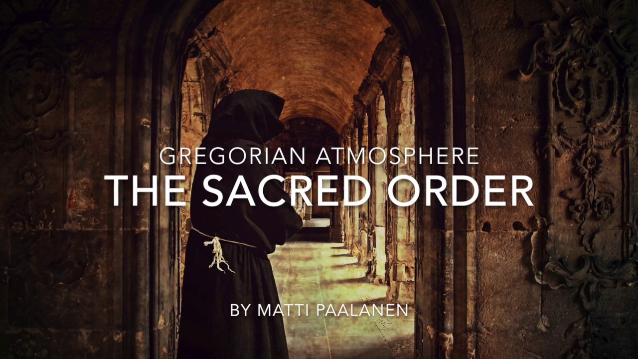 The Sacred Order - gregorian monastery renaissance ambience - YouTube