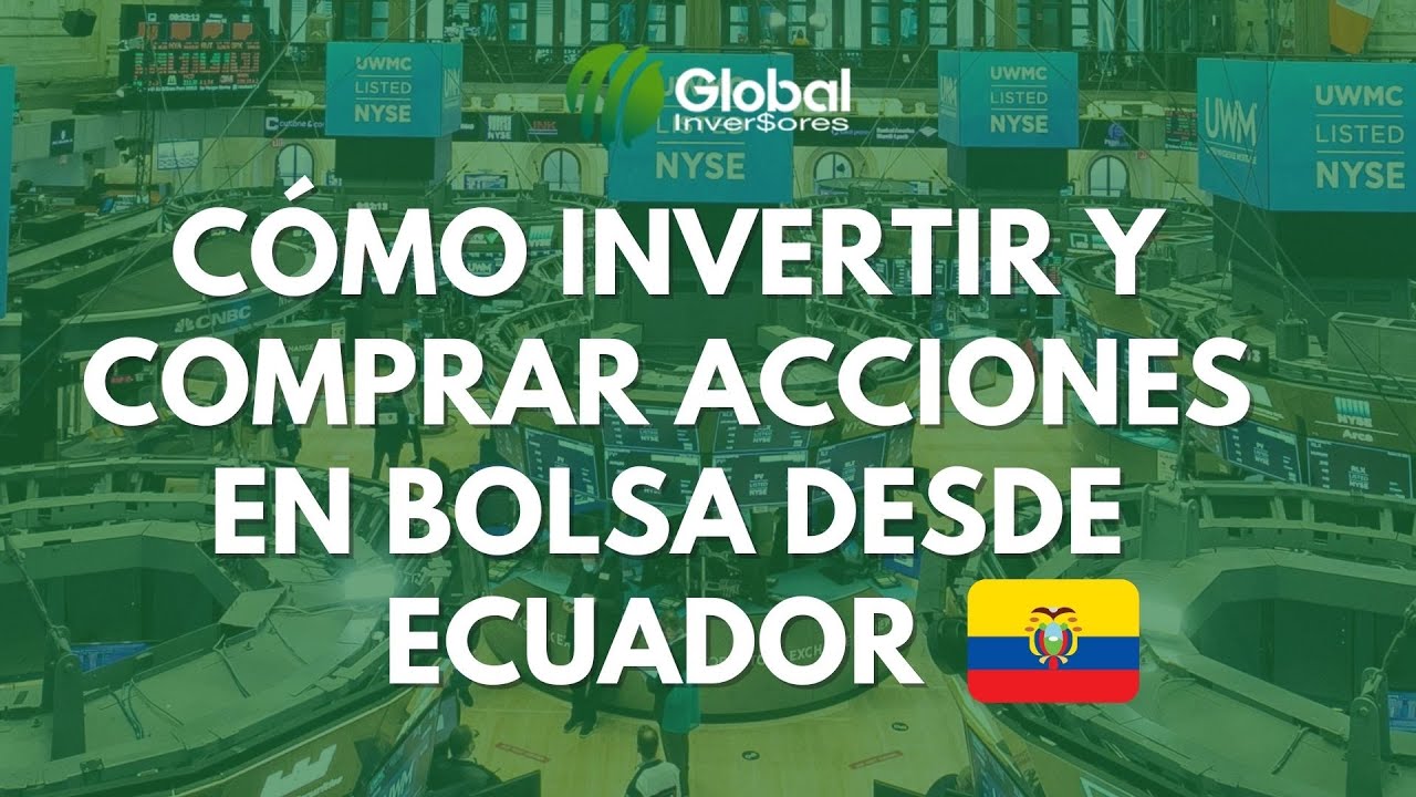 Invertir en Bolsa desde Ecuador 2022 / Como Comprar Acciones de USA ...
