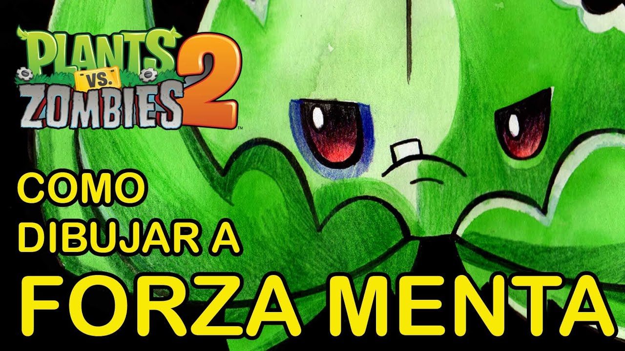 COMO DIBUJAR A FORZA MENTA DE PLANTAS CONTRA ZOMBIES 2/HOW TO DRAW ...
