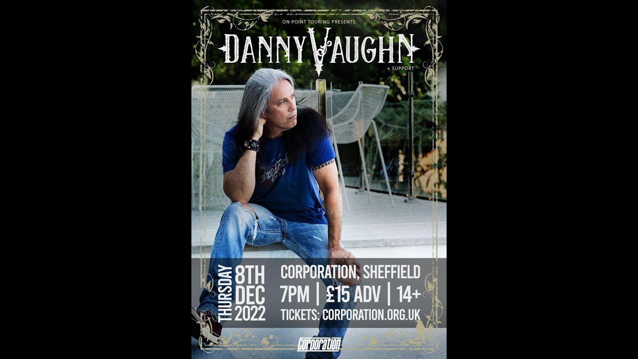 Danny Vaughn @ The Local Authority in Sheffield - Thursday, December, 8 ...