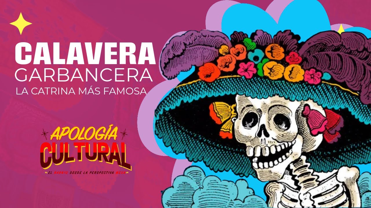 ¡Conoce a la CALAVERA GARBANCERA! 💀 - YouTube