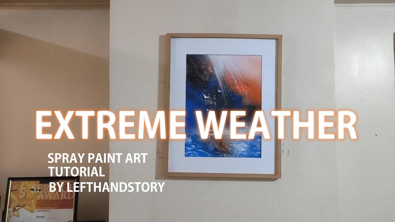 Spray Paint Art - Extreme Weather , How To Spray Paint Art by ...