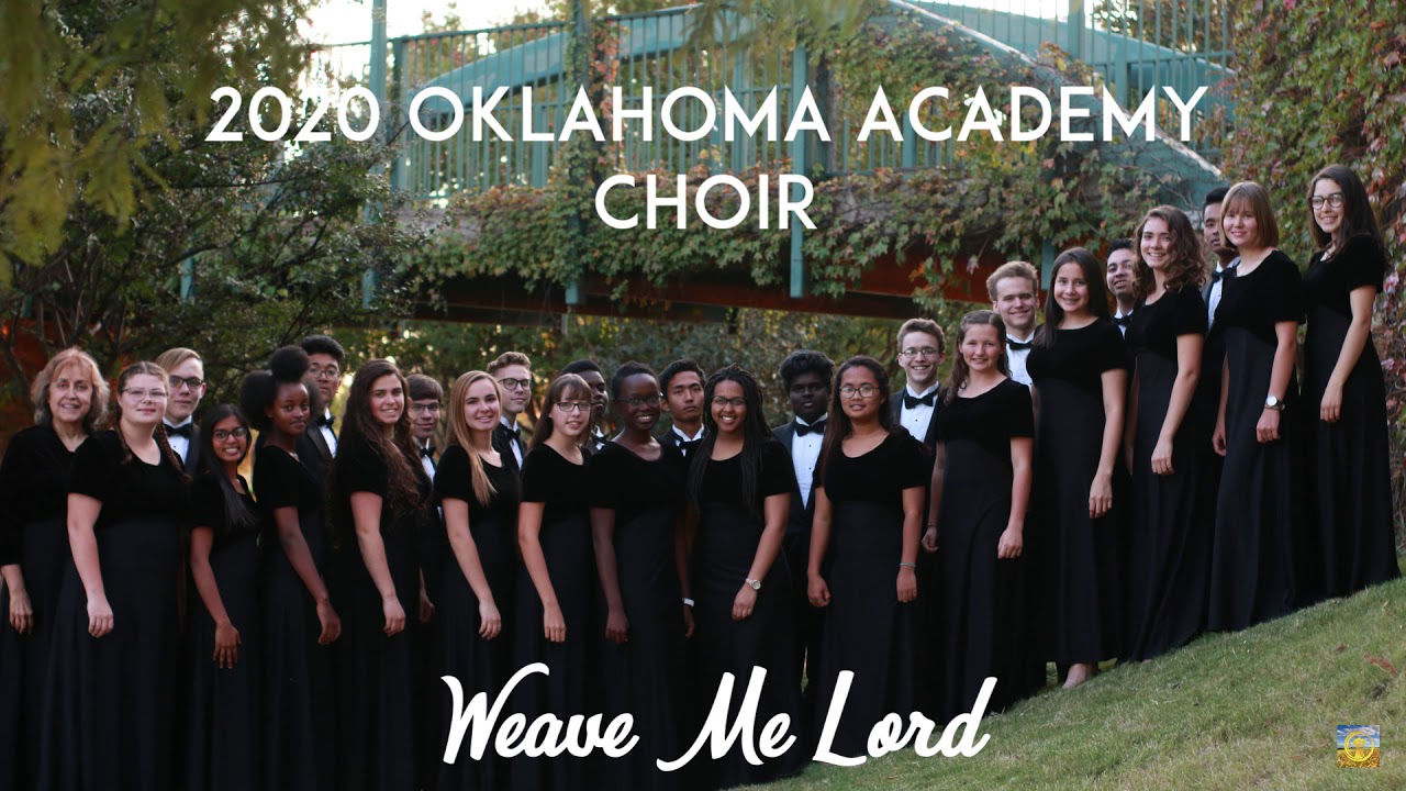 Oklahoma Academy Choir Top 10 Concert | Weave Me Lord - YouTube