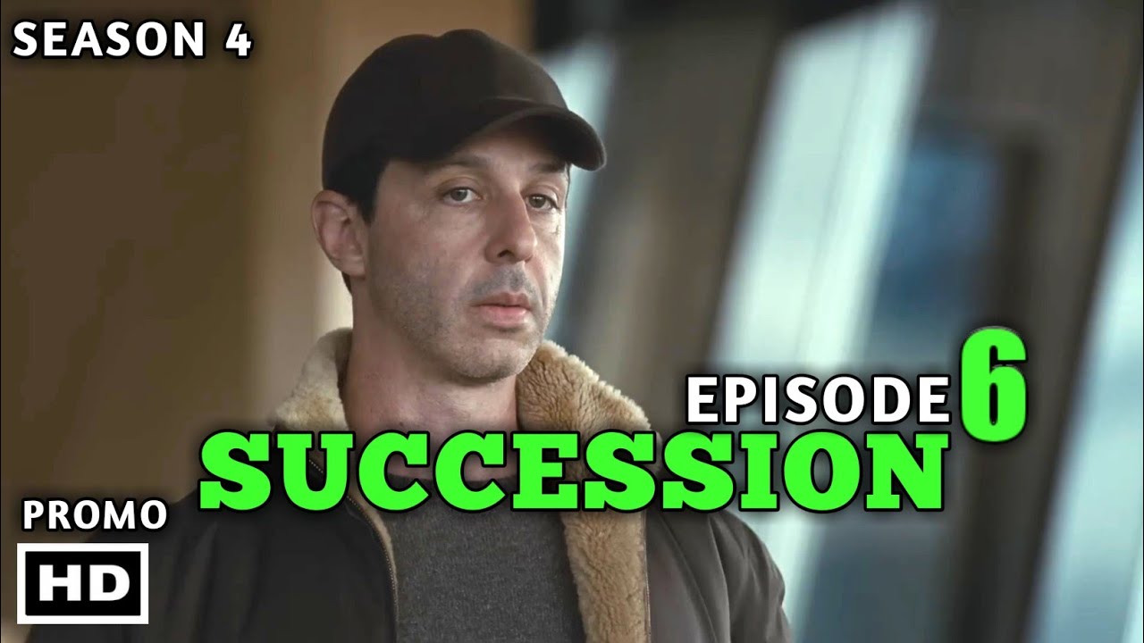 Succession Season 4 Episode 6 "Living+" Release date|Promo (HD), Final ...