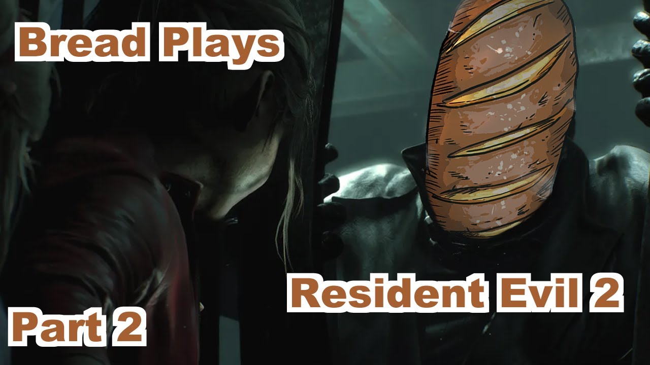 Bread Plays! Resident Evil 2: Part 2 Finishing Up Claire's Story - YouTube