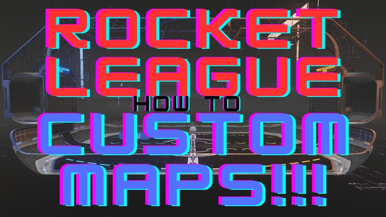 HOW TO DOWNLOAD/INSTALL CUSTOM MAPS IN ROCKET LEAGUE!!! - YouTube