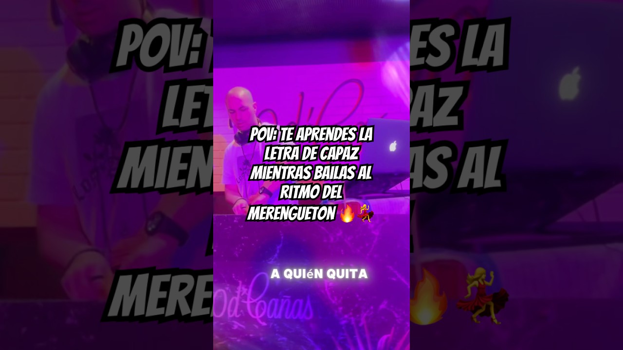 Capaz - Alleh y Yorghaki 🕺💃 | Letra y Subtítulos | #Capazmerengueton # ...