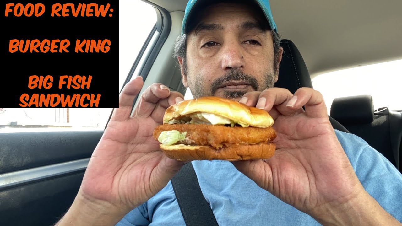 Food Review: Burger King Big Fish Sandwich - YouTube