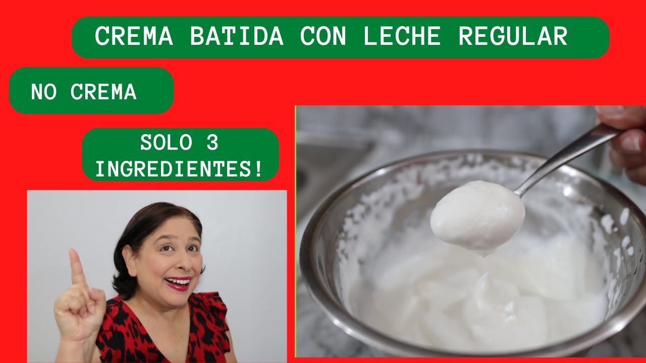 COMO HACER CREMA BATIDA CON LECHE REGULAR 3 INGREDIENTES - YouTube