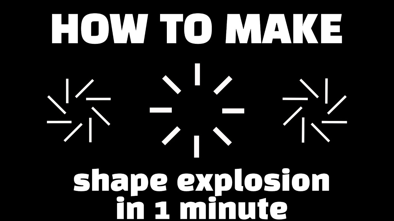 How to make Shape Explosion in 1 minute - YouTube
