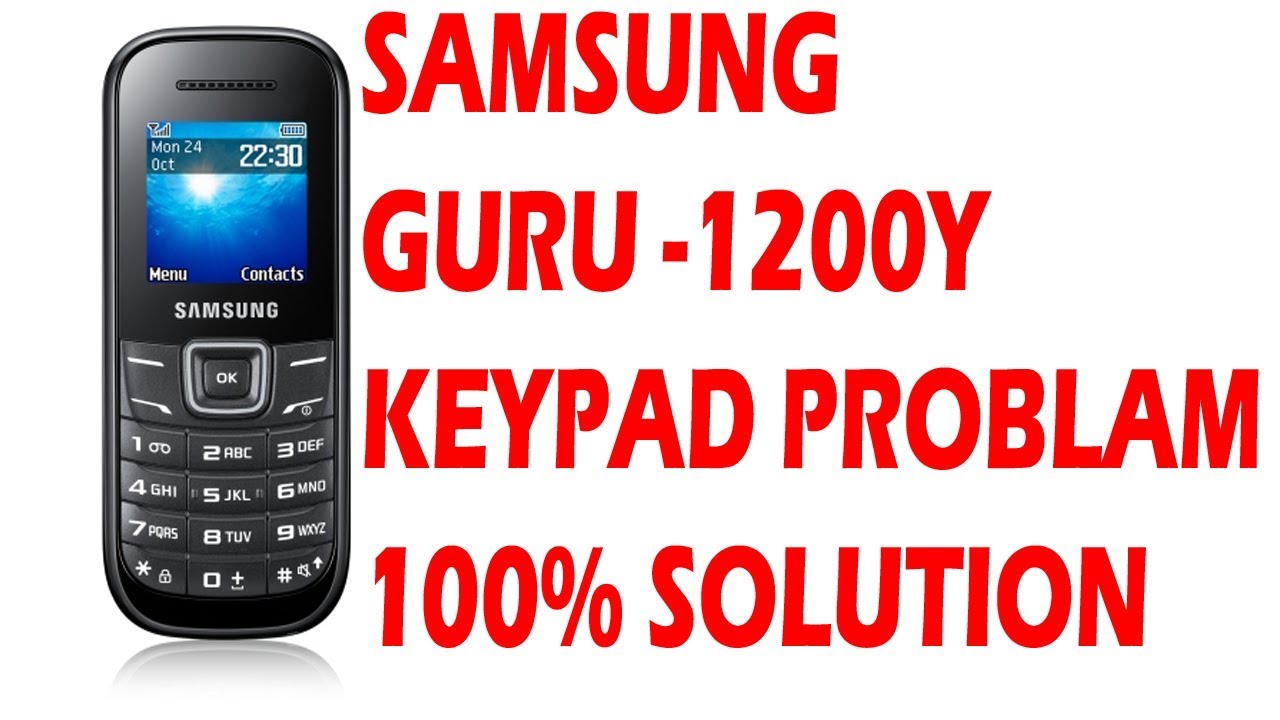 Samsung Guru_E1200Y Keypad Problam Solution By TECHNICAL GURU - YouTube