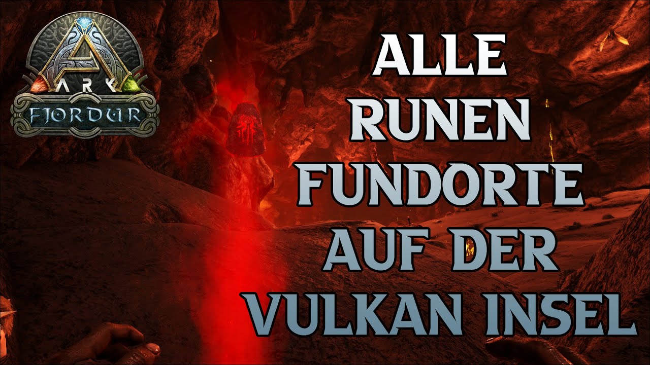 Fjordur | Alle Runen Fundorte auf der Vulkan Insel | ARK Survival ...
