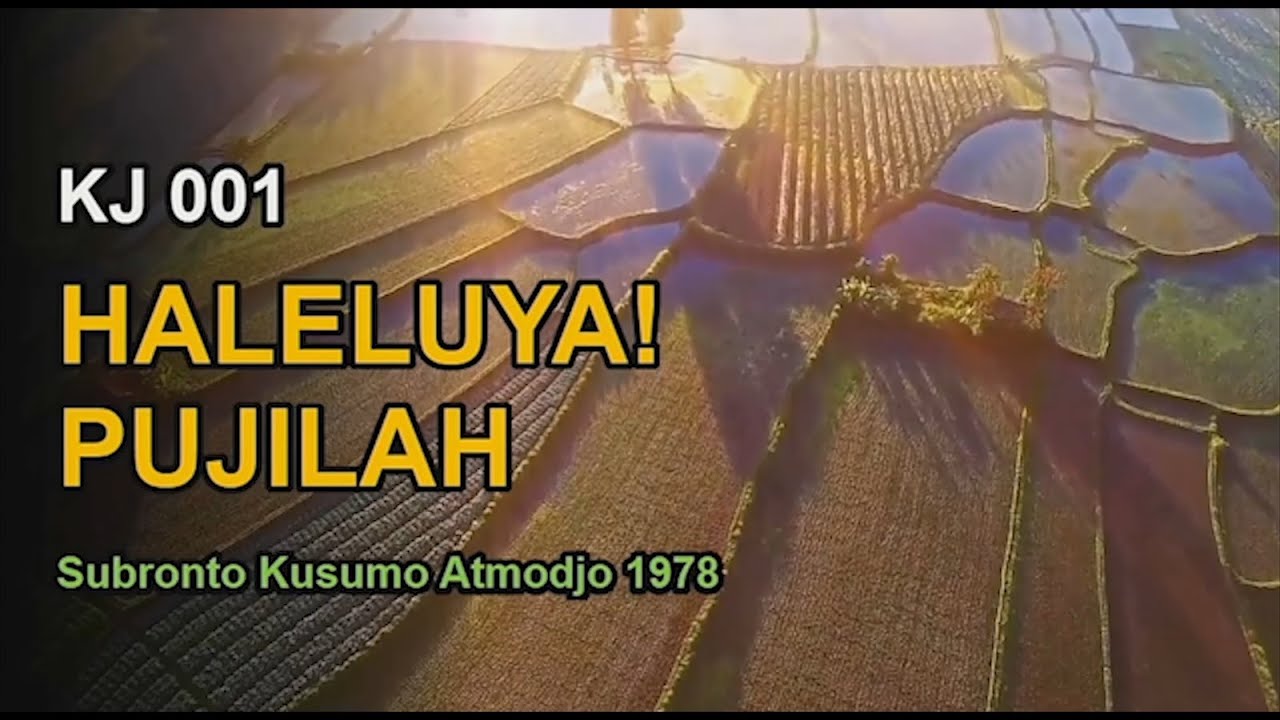 KJ 001 – Haleluya! Pujilah! - YouTube