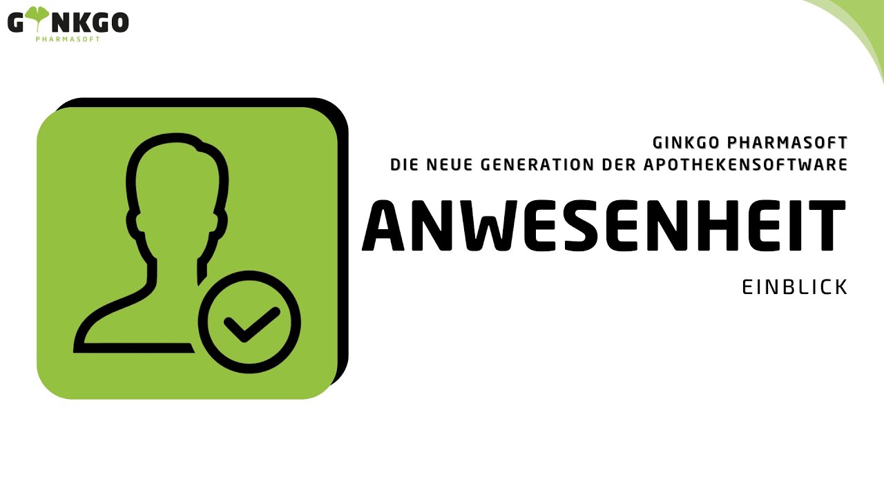 Anwesenheit | Ginkgo Pharmasoft - Apothekensoftware - YouTube