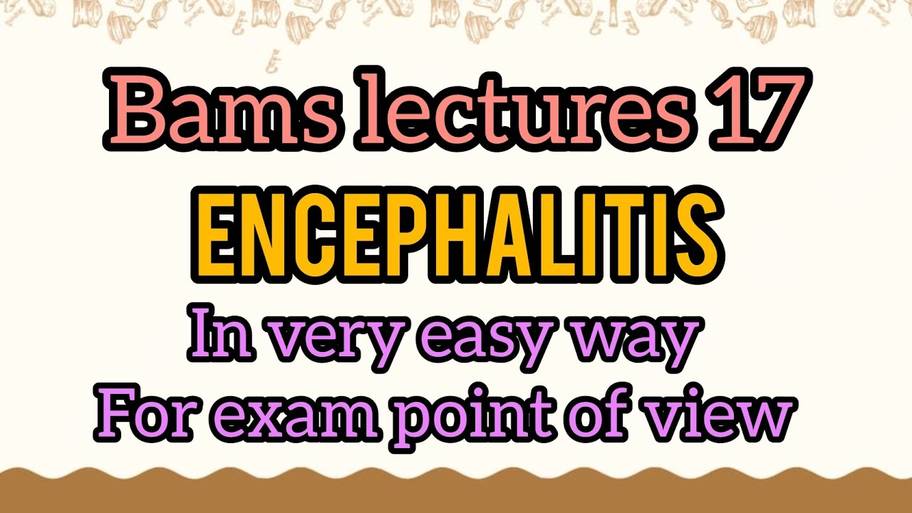 Encephalitis || in very easy way acc to exam point of view # ...