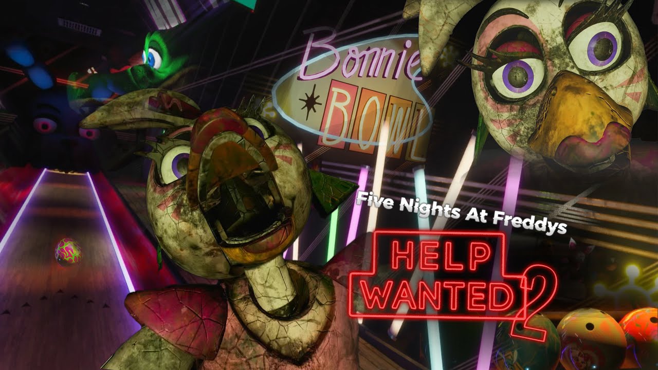 Chica needs bowling lessons!!! FNAF: Help Wanted 2 (Part 4) - YouTube