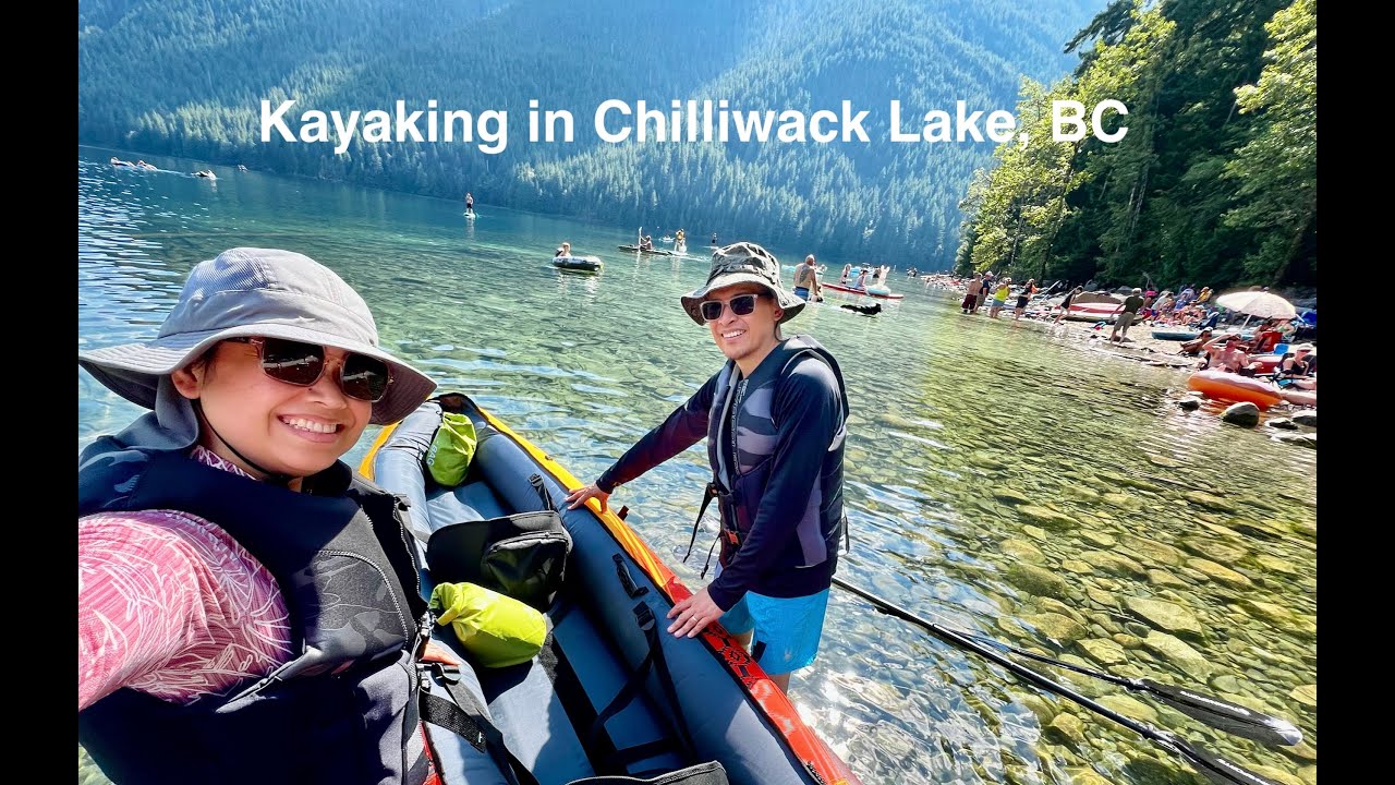Kayaking in Chilliwack Lake, BC | Travel Adventure 04 - YouTube