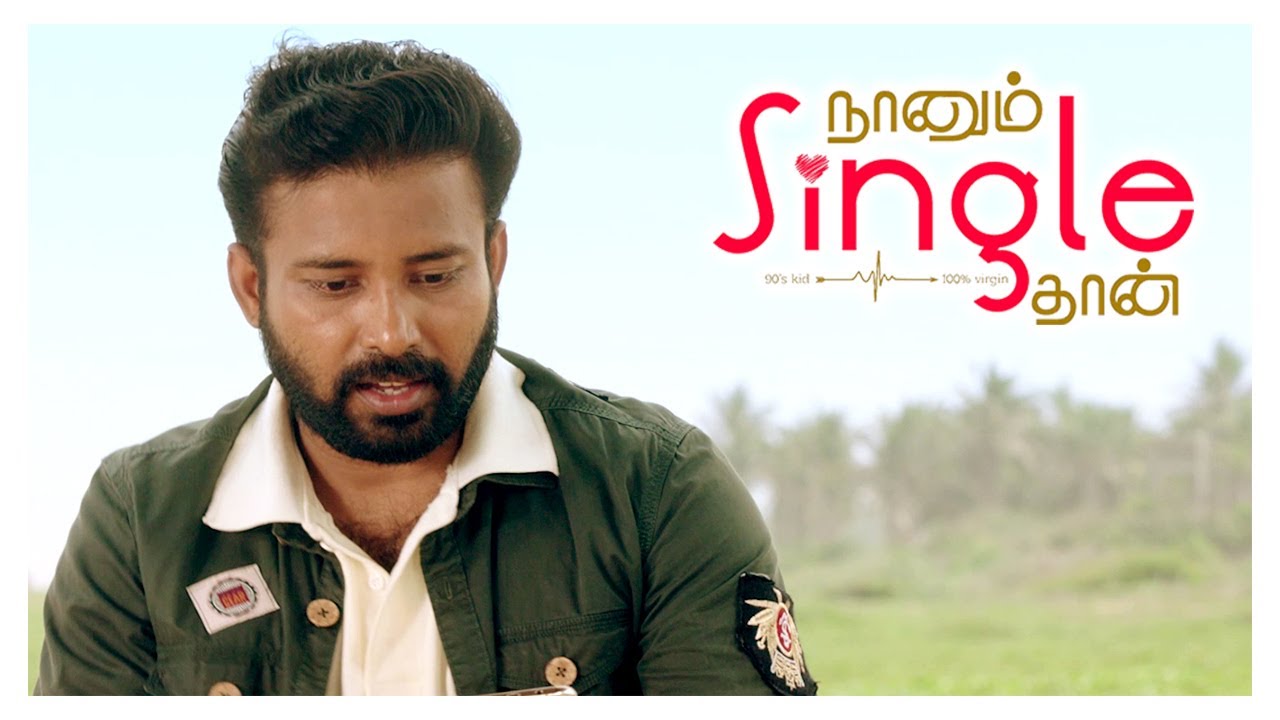 Naanum Single Thaan Tamil Movie | Deepti says single life is best ...