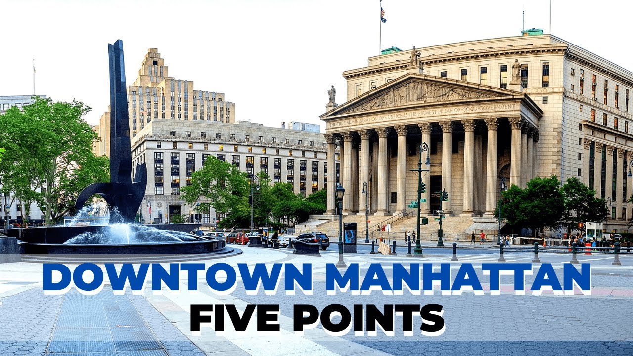 Five Points Today | Manhattan's Notorious Slums turned into Civic ...