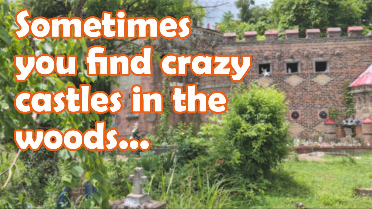 Sometimes you find crazy castles in the woods... - YouTube