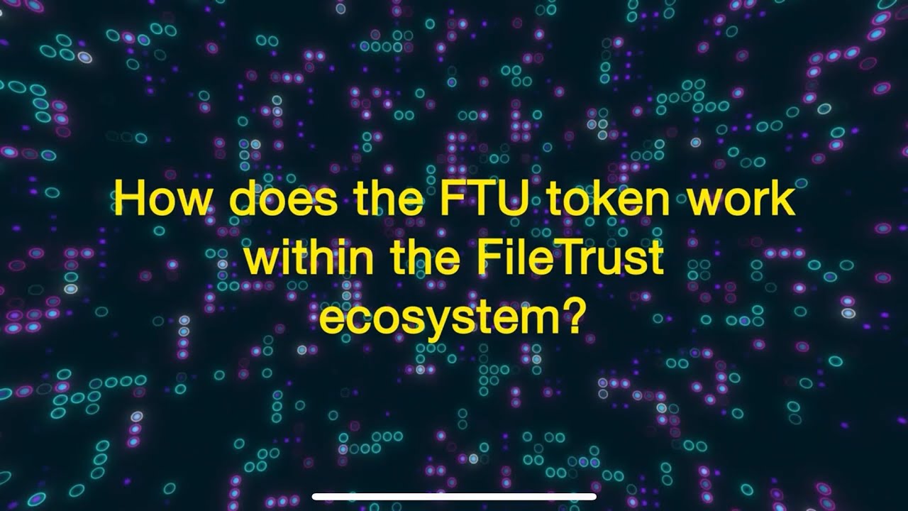 How does the FTU token work within the FileTrust ecosystem? - YouTube