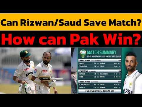 Can M Rizwan and Saud Shakeel save match | Pakistan vs West Indies ...