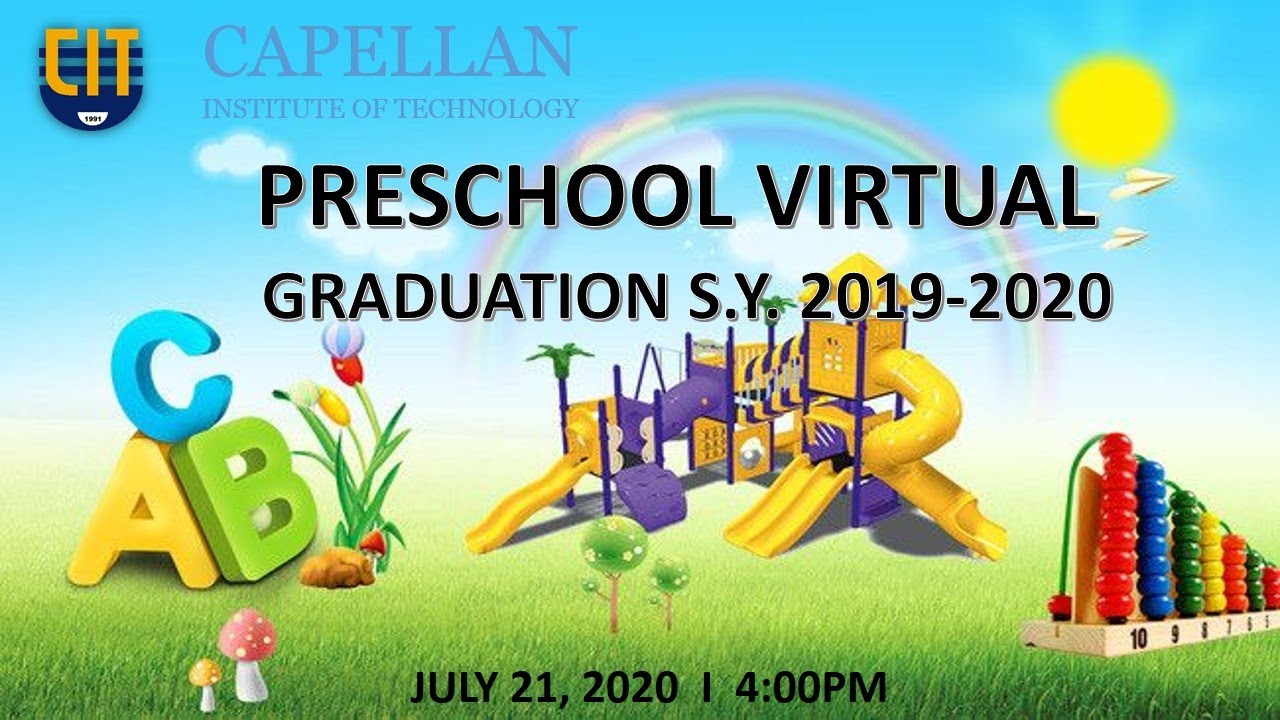 CIT PRESCHOOL VIRTUAL GRADUATION S.Y. 2020 - YouTube