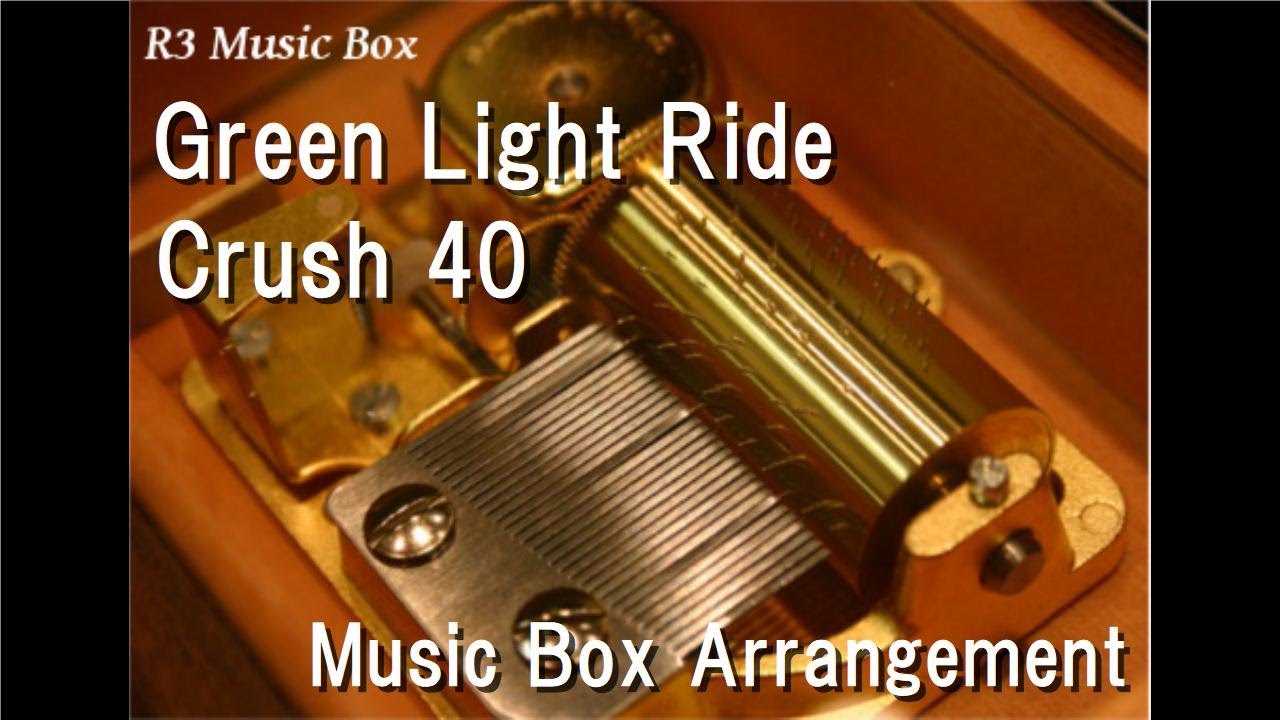 Green Light Ride/Crush 40 [Music Box] (Game "Team Sonic Racing" Theme ...