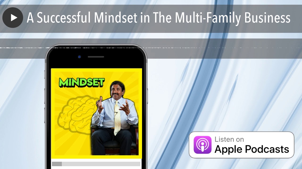 A Successful Mindset in The Multi-Family Business - YouTube