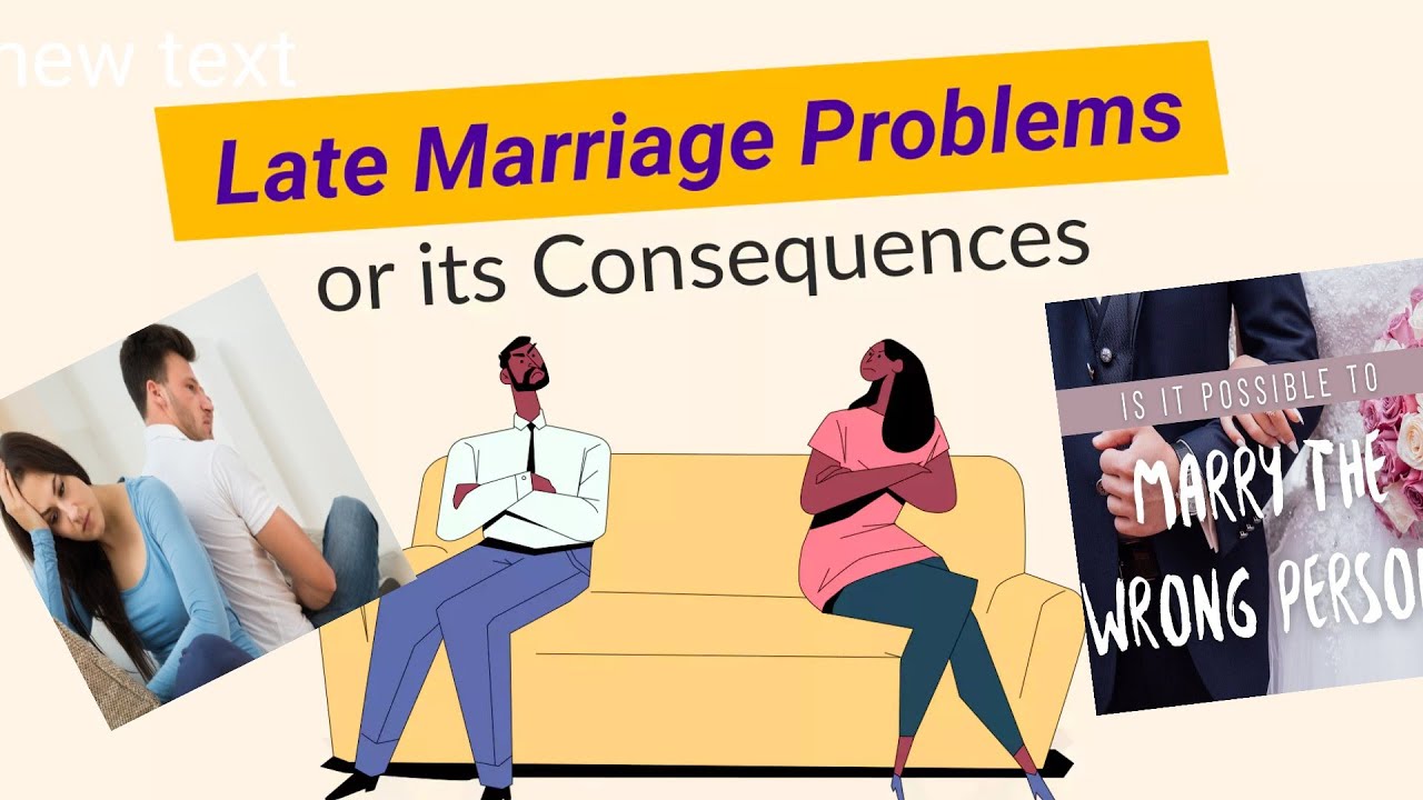 Side Effects of late marriage in our Society #marriage #marriageadvice ...