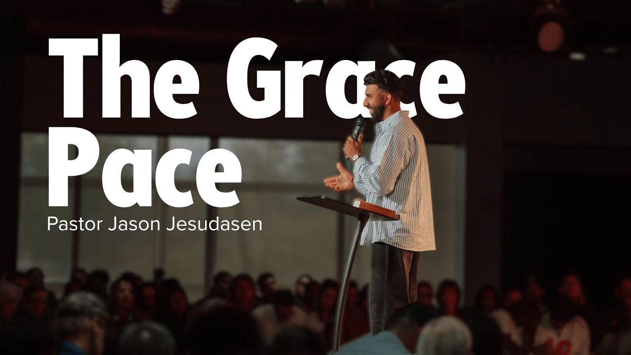 The Grace Pace | Jason Jesudasen - YouTube