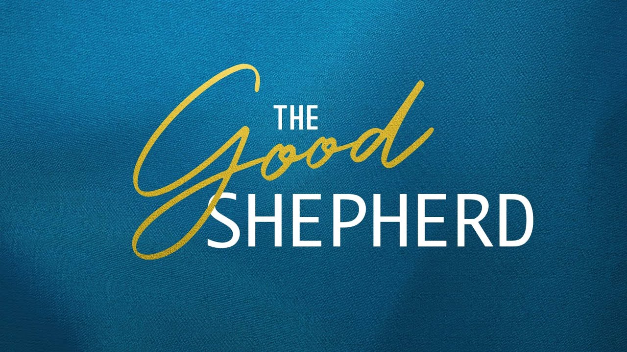 The Good Shepherd - Week 1 - YouTube