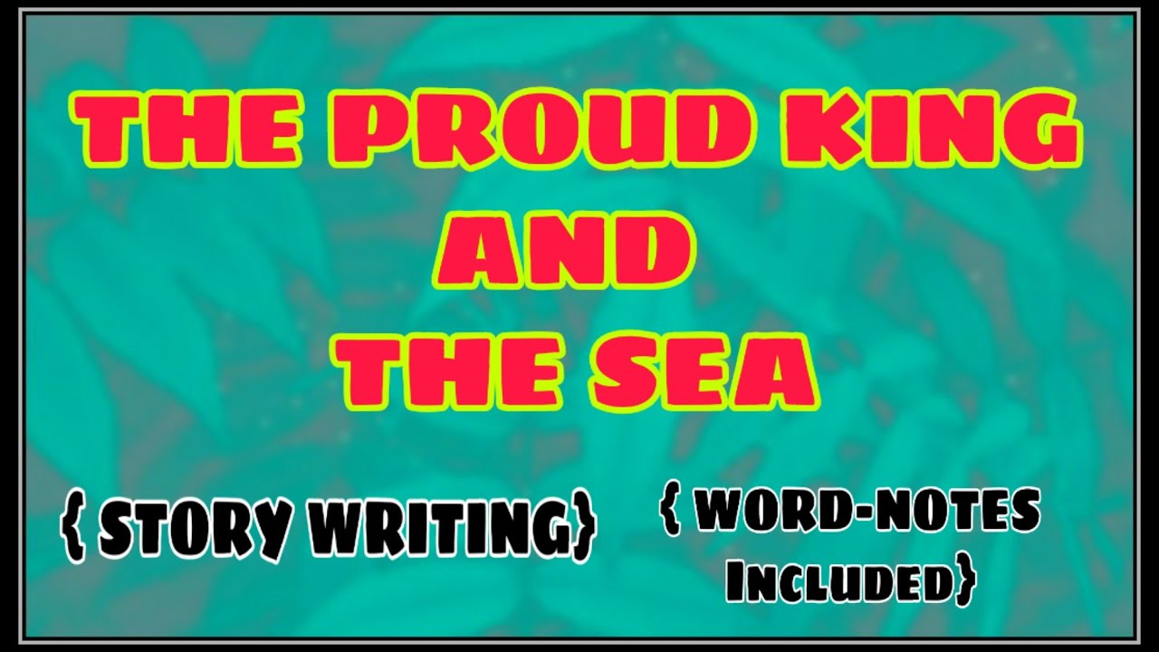 The proud king and the sea / A proud king / এক গর্বিত রাজা - YouTube