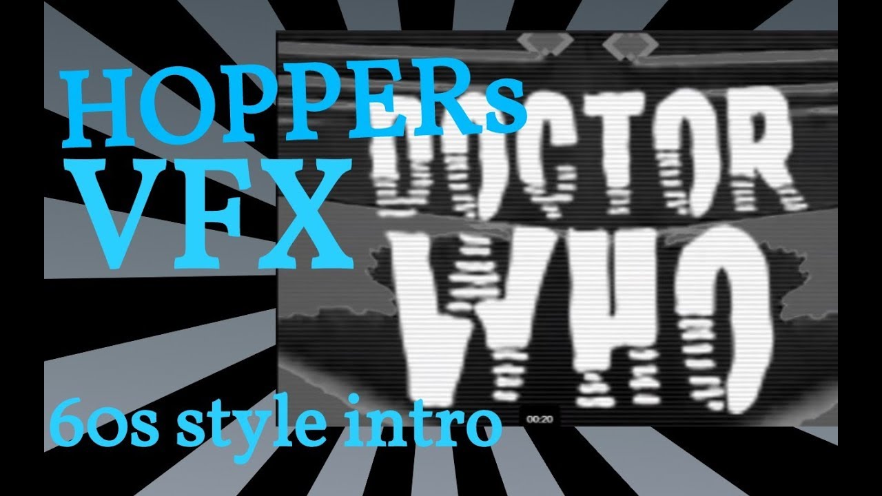 Hopper VFX: Doctor Who 60s style intro - YouTube
