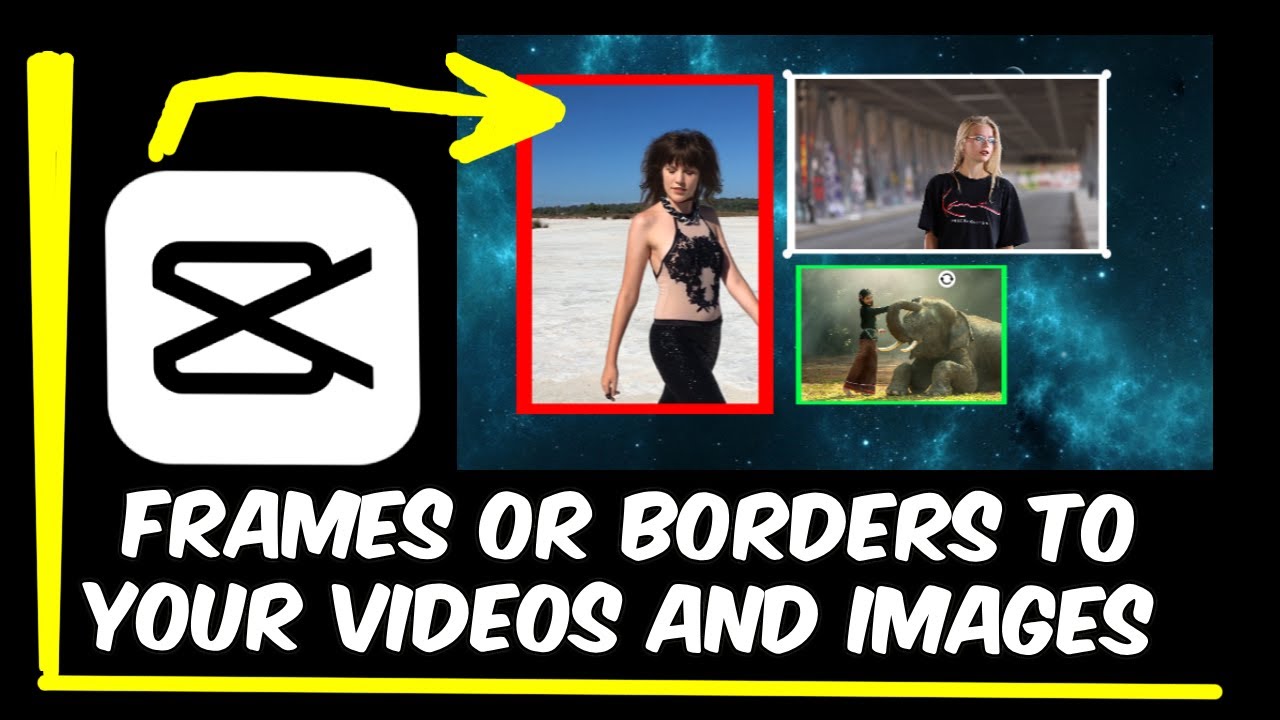 CapCut PC: Add Stunning Frames or Borders to Your Videos and Images with This Step-by-Step ...