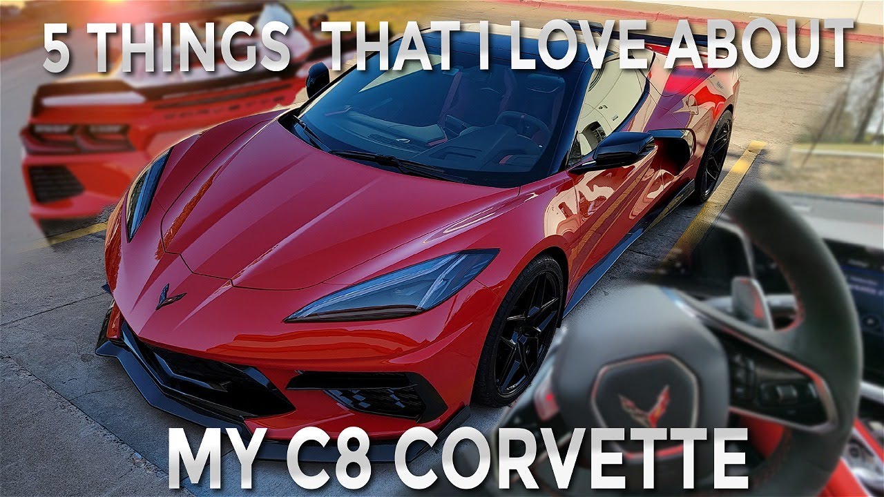 5 Things I LOVE about my 2021 C8 Corvette | Watch b4 you buy a C8 - YouTube