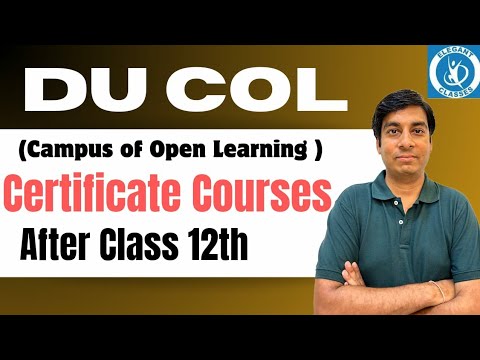 DU COL 2023 | Certificate and Skilled Courses After Class 12 | DU ...