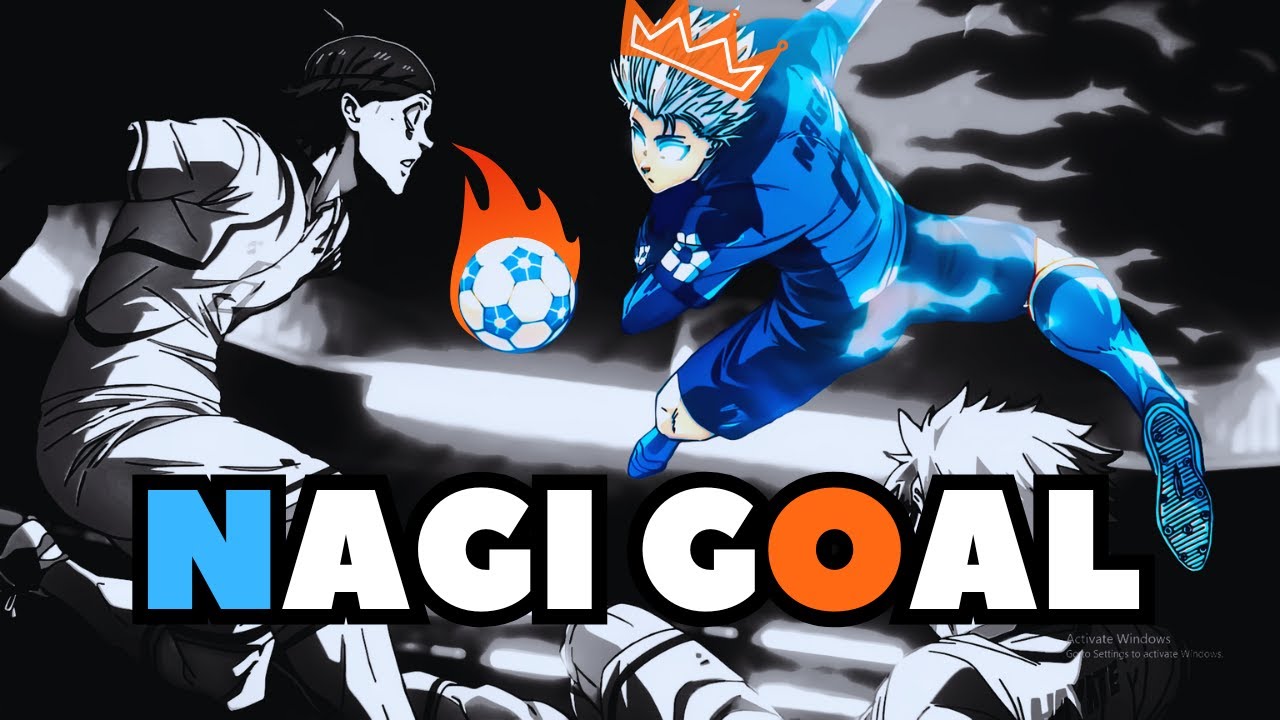 Nagi Goal - Blue Lock Edit - YouTube
