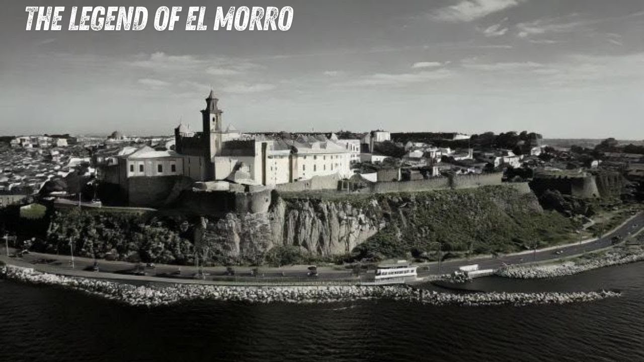 The Real Haunted Story Of El Morro | El Morro - YouTube