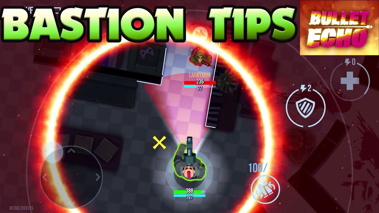 Bastion Tips & Tricks Gameplay For Wins - #Bullet Echo - YouTube