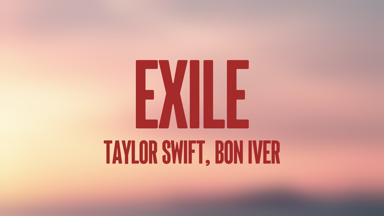 exile - Taylor Swift, Bon Iver (Lyrics Version) 💬 - YouTube