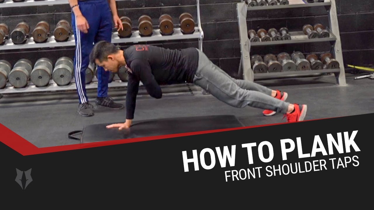 How to Plank (Front Shoulder Taps) - YouTube