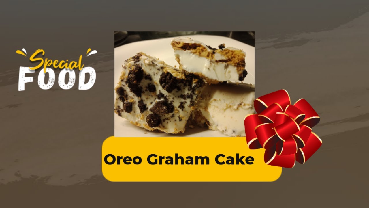 Oreo Graham Cake - YouTube